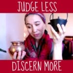 How Meditation Helps You Judge Less and Discern More